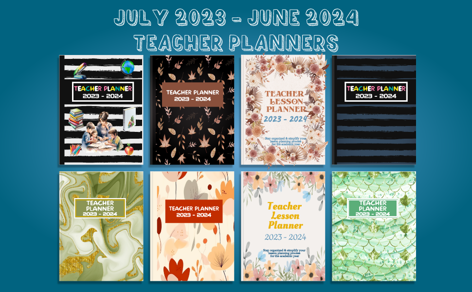 Teacher Planner 2023-2024: July 2023-June 2024 Weekly & Monthly ...