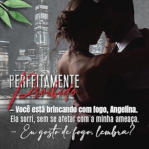 Perfeitamente Proibido: Livro Único eBook : KECHICHIAN, T. M. : Amazon.com.br: Loja Kindle