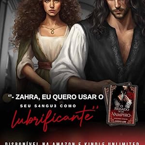 Amazon.com.br eBooks Kindle: O passado de um vampiro: primeiro ato (NOBRES - Bad Blood Livro 3 ...