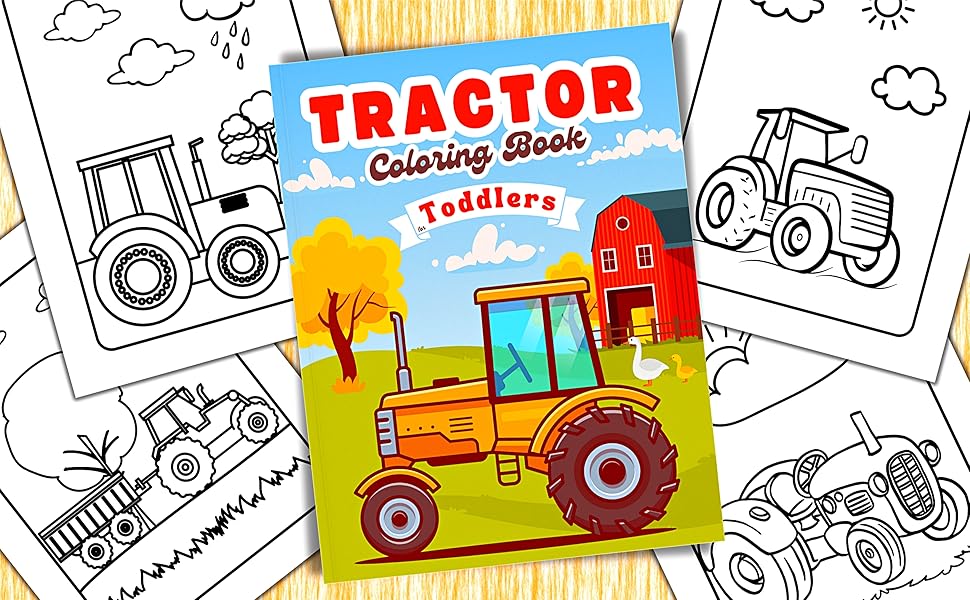Tractor Coloring Book For Toddlers: 50 Cute Farm Tractor Coloring Pages ...