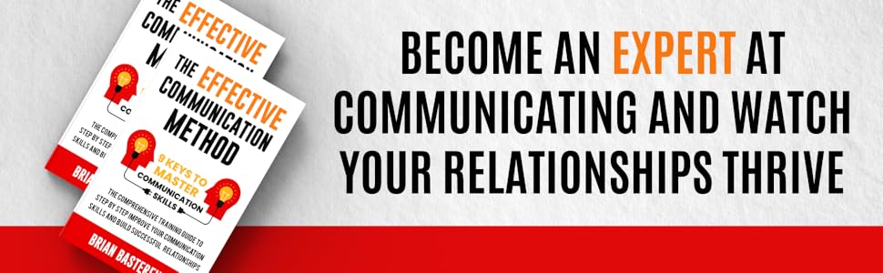 The Effective Communication Method: 9 Keys to Master Communication ...