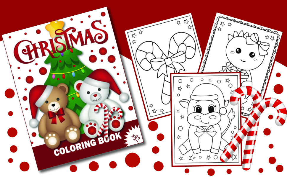 Christmas Coloring Book For Kids: Super Cute Big and Easy Designs with ...