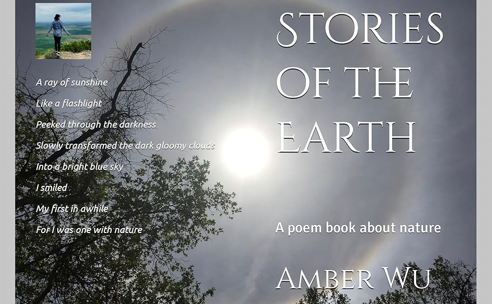 Amazon.com: Stories of the Earth: A poem book about nature eBook : Wu, Amber: Kindle Store