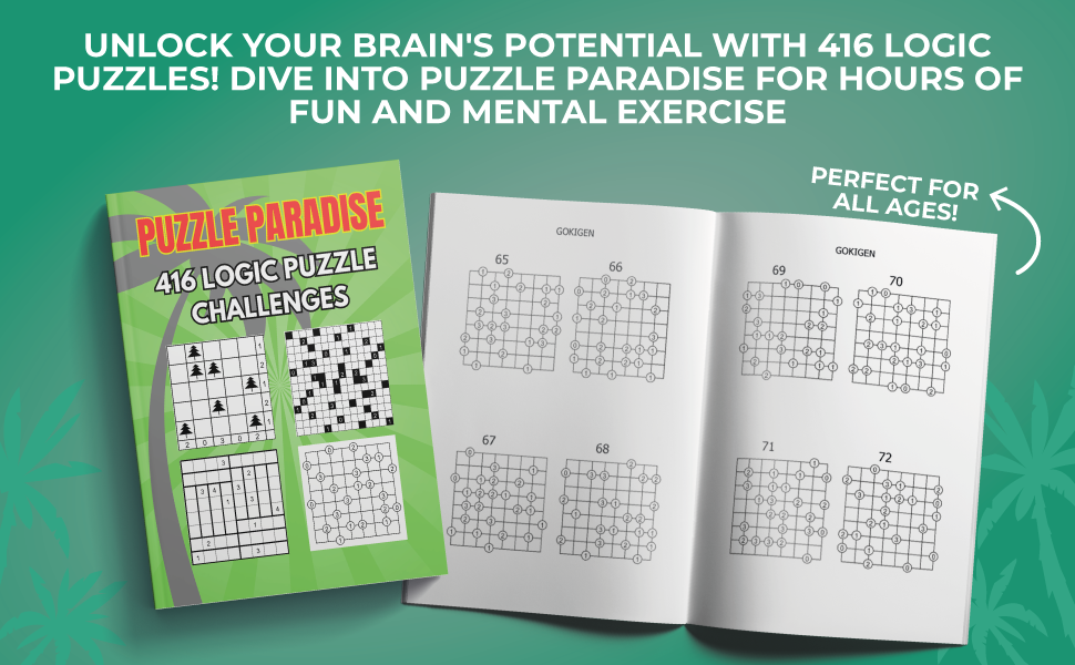 Puzzle Paradise 416 Logic Puzzle Challenges: Logic Puzzle Activity Book For All Ages Featuring ...