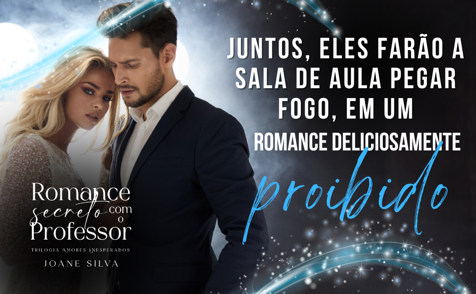 Romance secreto com o professor eBook : Silva, Joane : Amazon.com.br: Loja Kindle