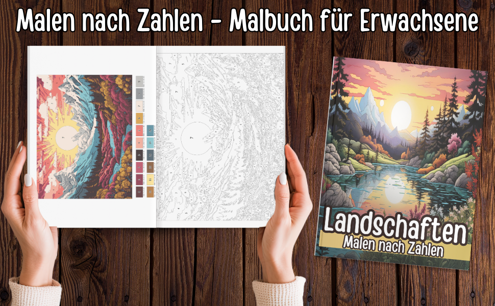 Malen nach Zahlen Malbuch für Erwachsene: Ein Entspannendes Ausmalbuch mit Bergen Wald Meer und ...