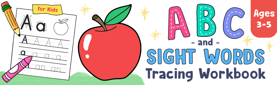 ABC and Sight Word Tracing Workbook: Tracing and Writing Book for ...