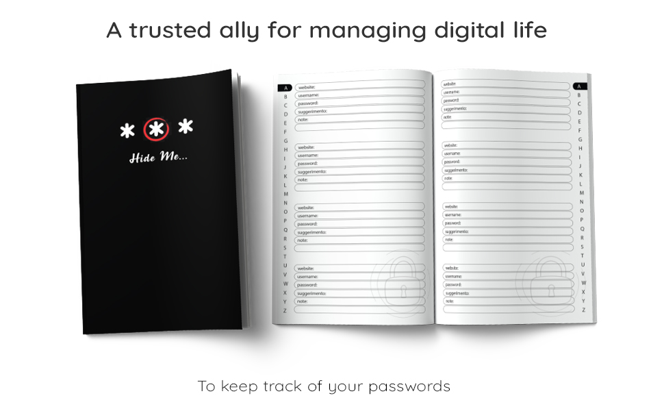 Hide Me - The Secret Notebook for Passwords for the Forgetful: Password Journal in Alphabetical ...