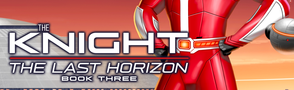 Amazon.com: The Knight (The Last Horizon Book 3) eBook : Wight, Will: Kindle Store