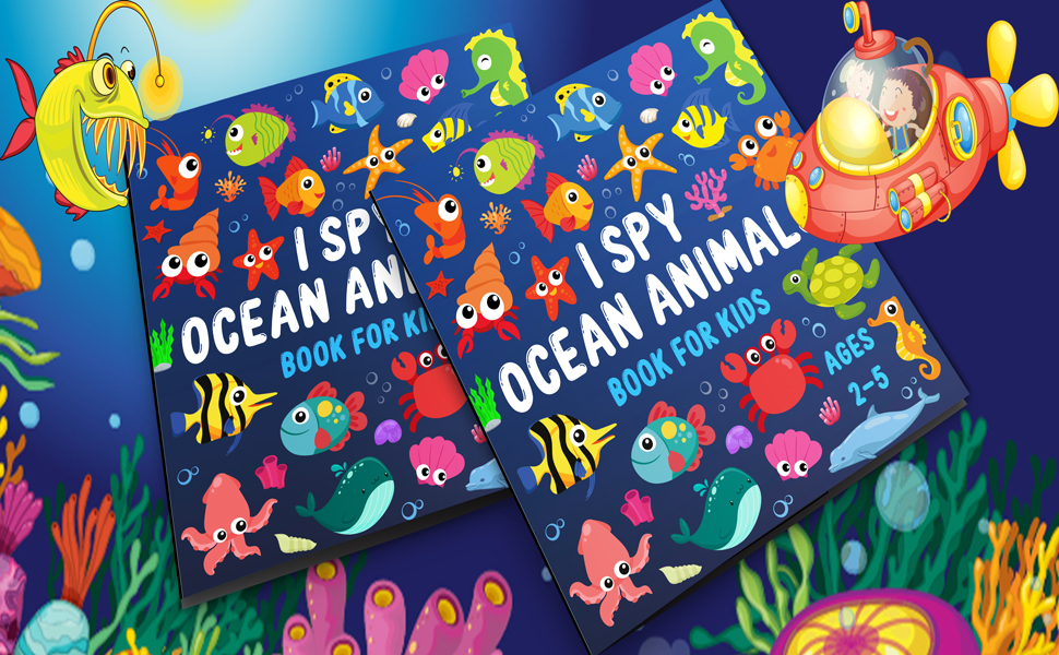 I Spy Ocean Animals Book for Kids Ages 2-5: Let's Play I Spy Ocean ...