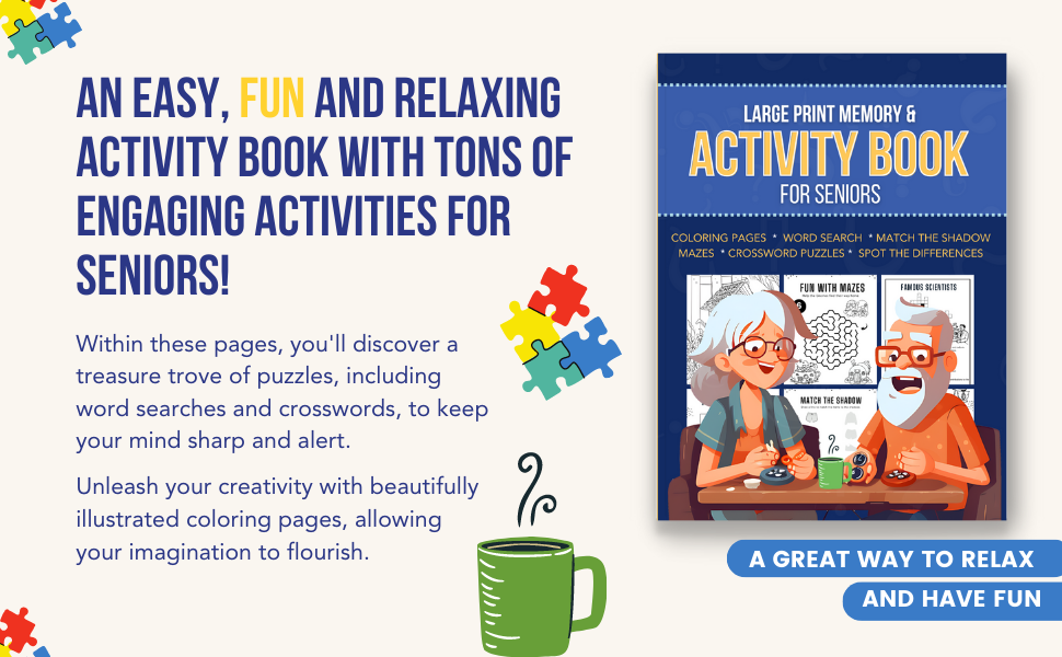Large Print Memory & Activity Book for Seniors: Easy and Relaxing Puzzles, Coloring Pages, Word ...