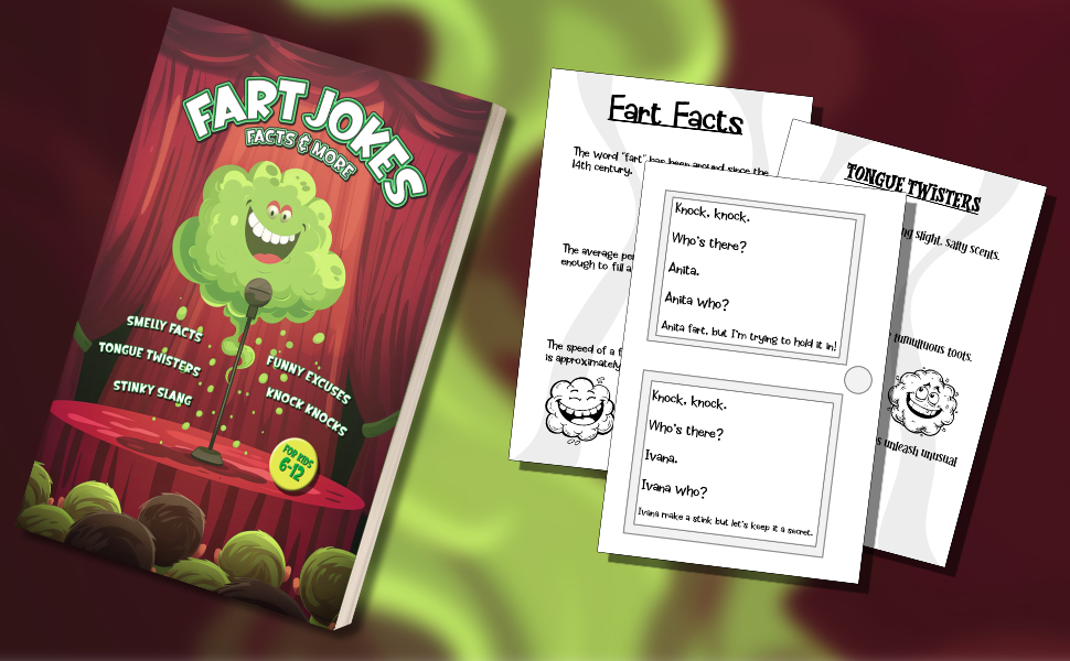 Fart Jokes Facts & More: Funny Excuses, Knock Knock Jokes, Tongue Twisters for Kids 6-12 ...