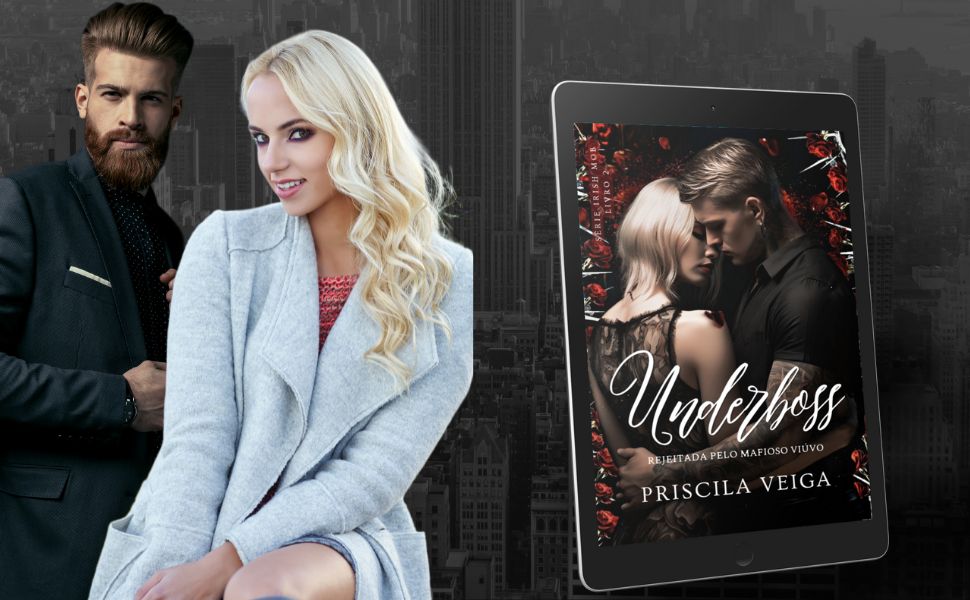 Underboss: Rejeitada pelo Mafioso Viúvo (Irish Mob Livro 2) eBook : Veiga, Priscila: Amazon.com ...