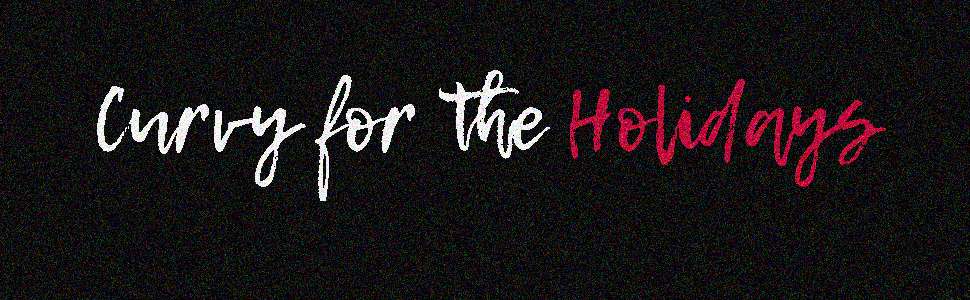 Curvy for the Holidays Complete Series Box Set Bundle Books 1-6: A Steamy Instalove Romance ...