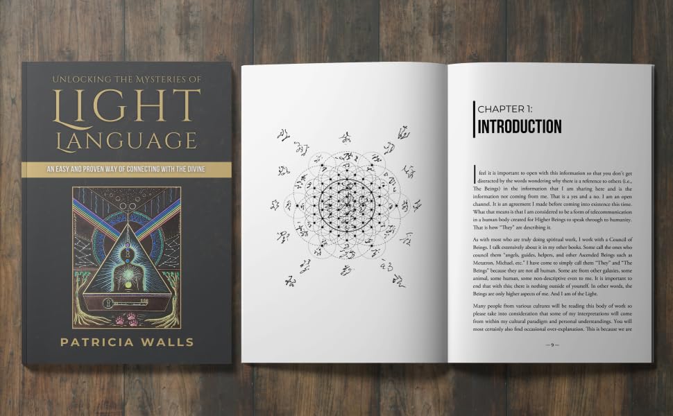 Unlocking the Mysteries of Light Language: An Easy and Proven Way of Connecting with the Divine ...