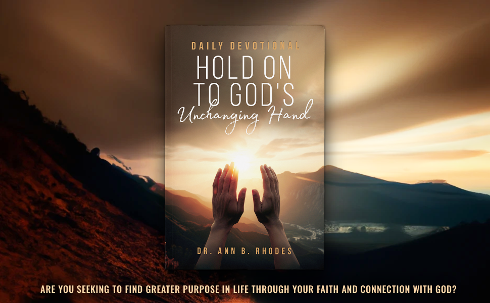 Amazon.com: Hold on to God's Unchanging Hand: Daily Devotional (Unwavering Hope: Devotionals for ...