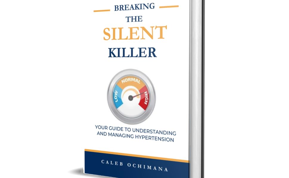 Amazon.com: Breaking The Silent Killer: Your Guide to Understanding and ...