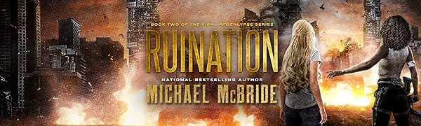 Amazon.com: Ruination: Book Two of the Viral Apocalypse Series eBook : McBride, Michael: Kindle ...