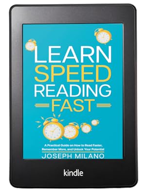 Amazon.com: Learn Speed-Reading Fast: A Practical Guide on How to Read Faster, Remember More ...