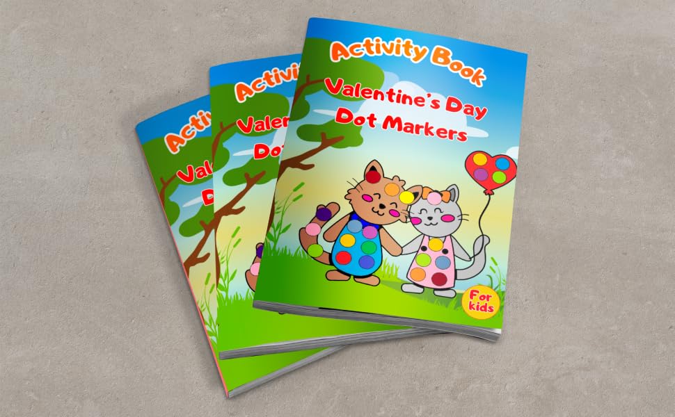 Valentine's Day Dot Markers Activity Book For Toddlers: A Cute and Easy ...