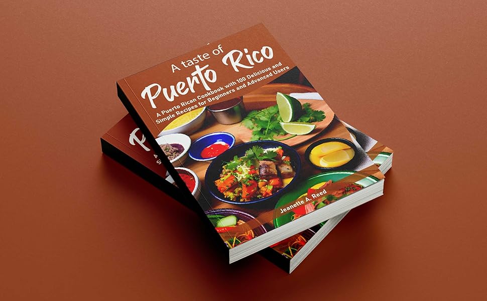 Amazon.com: A taste of Puerto Rico: A Puerto Rican Cookbook with 100 Delicious and Simple ...