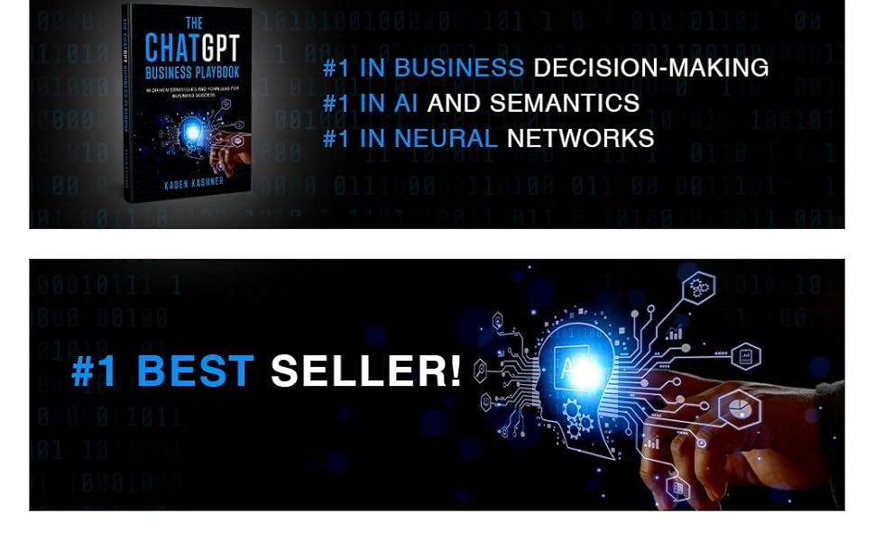 The ChatGPT Business Playbook: AI-Driven Strategies and Formulas for Business Success: Kashner ...