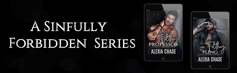 Amazon.com: Her Filthy Professor (A Sinfully Forbidden Series Book 1) eBook : Chase, Alexia: Books