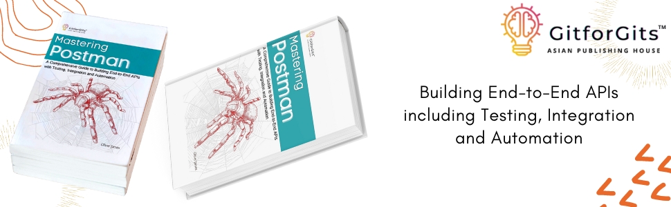 Amazon.com: Mastering Postman: A Comprehensive Guide to Building End-to ...