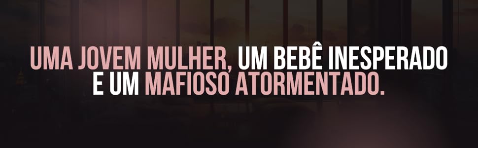 O BEBÊ DO MAFIOSO (Trilogia filhos da máfia Livro 4) eBook : Axt, Jaque : Amazon.com.br: Loja Kindle