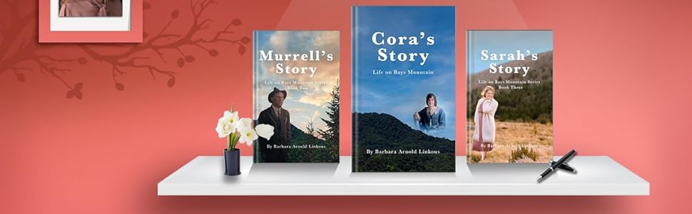 Sarah's Story: Life on Bays Mountain Series Book Three: Linkous, Barbara Arnold, Linkous ...