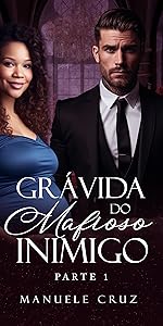 O filho que o mafioso (não) quis - Rejeitada por Alexander (LIVRO ÚNICO) (Família Romano 1 ...