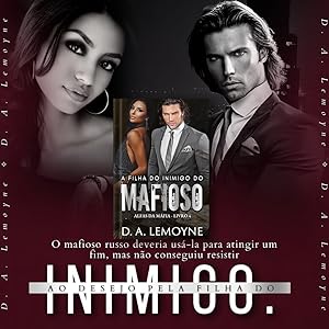 A Filha do Inimigo do Mafioso: Livro 4 da Série Alfas da Máfia eBook : Lemoyne, D. A. : Amazon ...