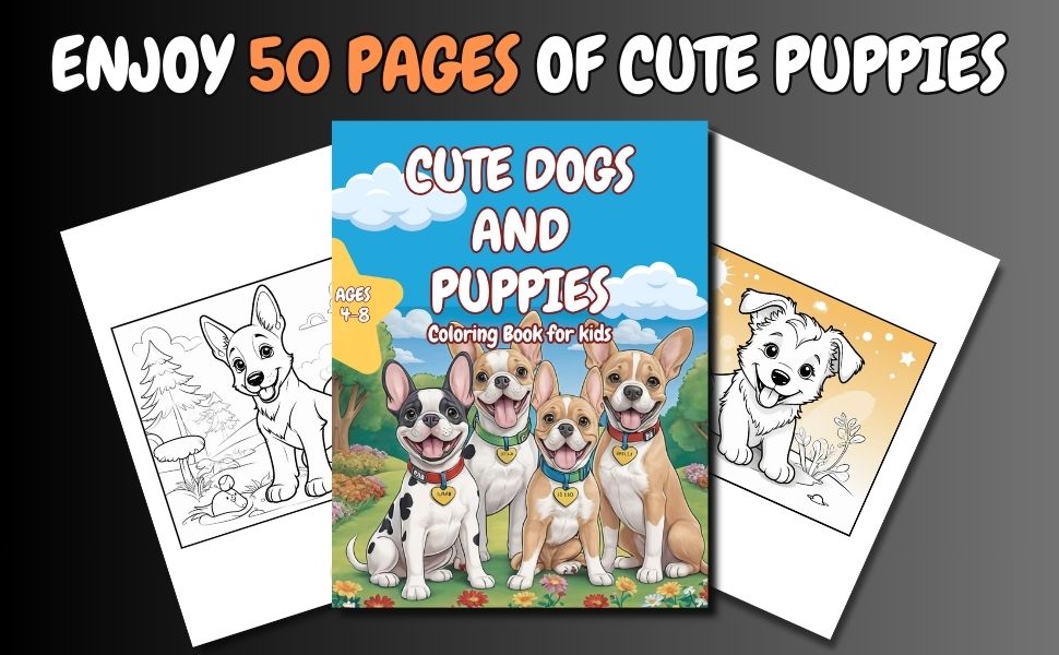 Cute Dogs And Puppies Coloring Book for Kids: A Beautiful Adventure ...