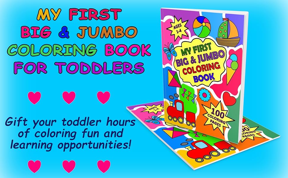 My First Big & Jumbo Coloring Book: First Coloring Book for Toddlers ...
