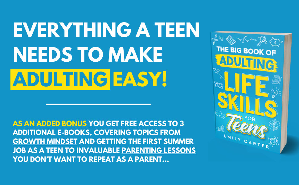 The Big Book of Adulting Life Skills for Teens: A Complete Guide to All the Crucial Life Skills ...