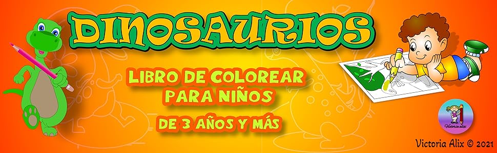 Dinosaurios Libro de Colorear para Niños de 3 Años y más: El gran libro ...