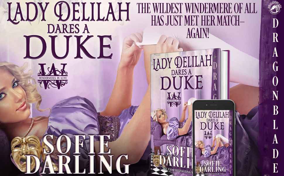 Lady Delilah Dares a Duke (Windermeres in Love Book 4) - Kindle edition by Darling, Sofie ...