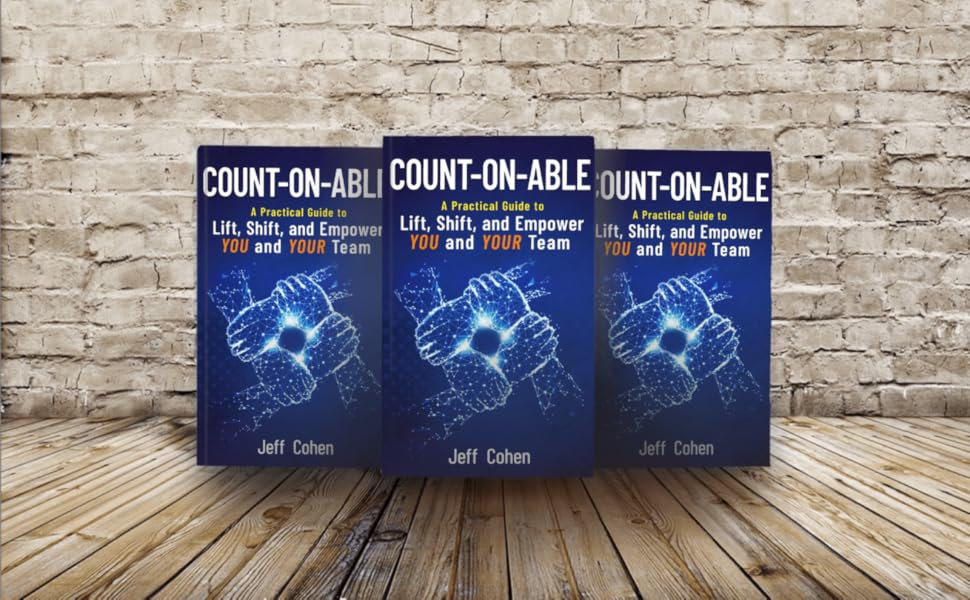 Amazon.com: Count-On-Able: A Practical Guide to Lift, Shift and Empower ...