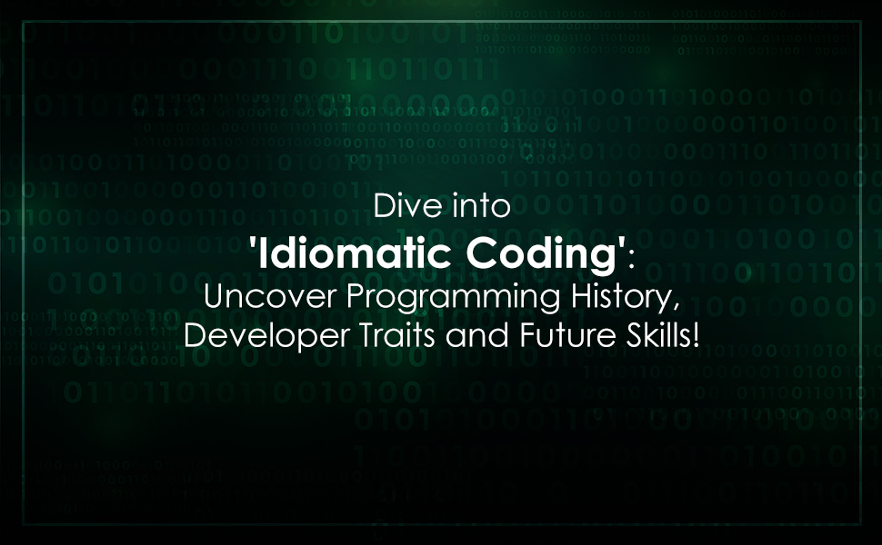 Idiomatic Coding: Strategies to Help CS1 Students and Other Beginners ...