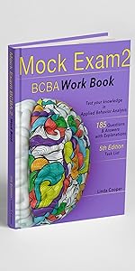 Mock Exam 2 BCBA Work Book: Test your knowledge in Applied Behavior ...