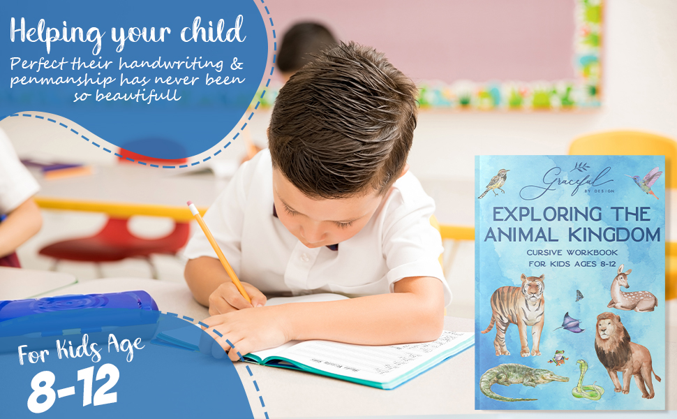 Exploring the Animal Kingdom Cursive Workbook for Kids Ages 8-12: A Beginner's Handwriting ...