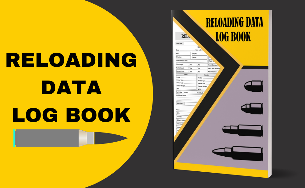 Reloading data log book: For tracking and recording information on the handloading of ammunition ...