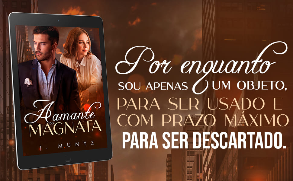 A Amante do Magnata eBook : Munyz, J: Amazon.com.br: Loja Kindle