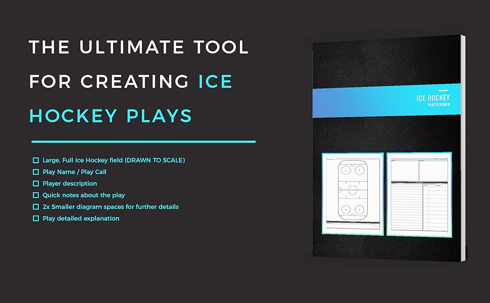 Ice Hockey Play Designer: Playbook notebook for junior and senior ...
