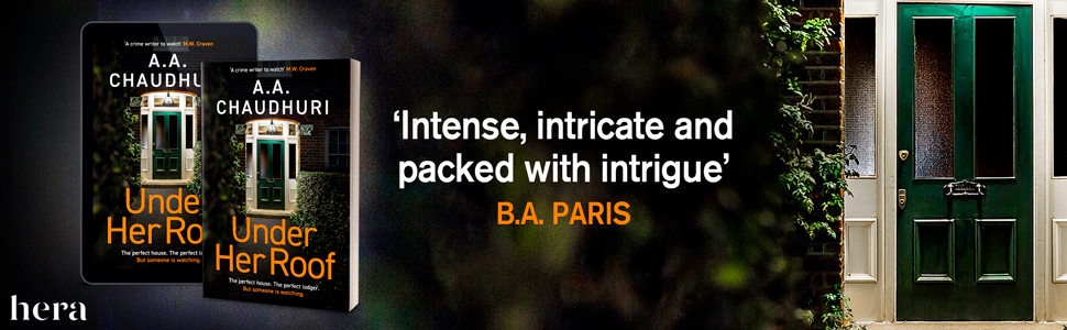 Under Her Roof: A gripping, twisty thriller that you won't be able to put down eBook : Chaudhuri ...