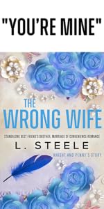 The Unwanted Wife: Nathan & Skylar's story. A Brother's Best Friend Marriage of Convenience ...