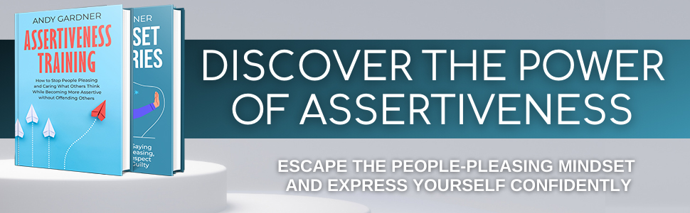 Amazon.com: Assertiveness: How to Set Boundaries, Stop People Pleasing, and Command Respect ...