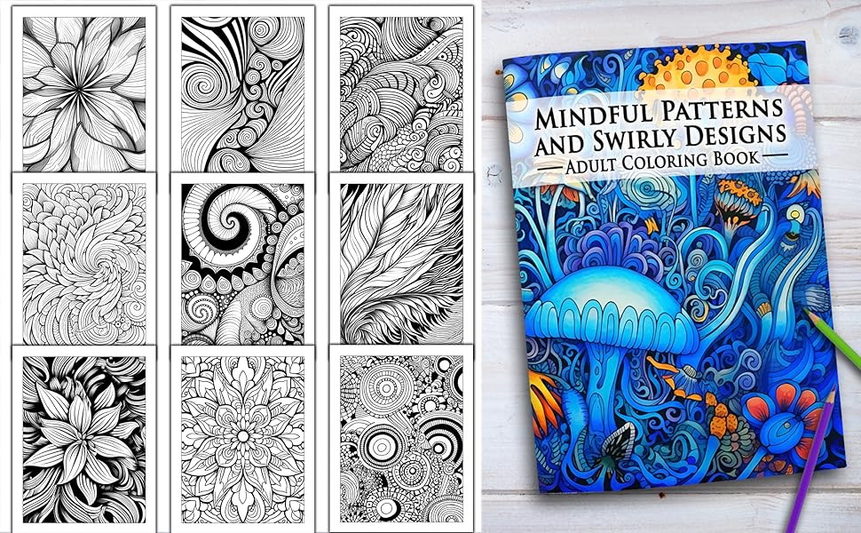 Amazon.com: Mindful Patterns and Swirly Designs Adult Coloring Book: An ...