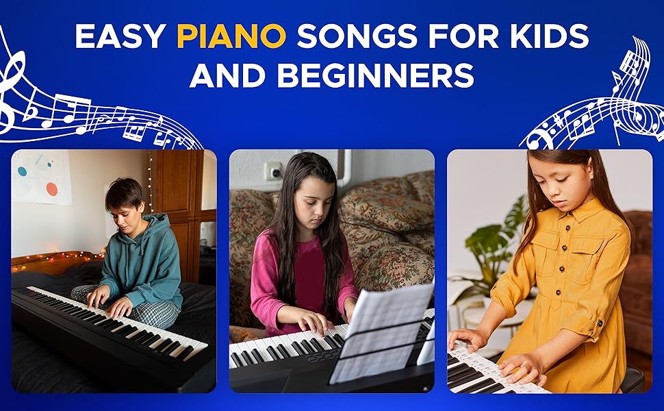 Easy Piano Songs for Kids and Beginners: Famous Melodies in Order of ...