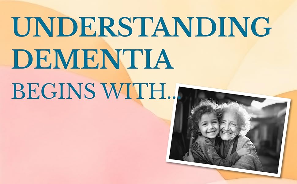 Understanding Dementia Easily: An illustrated short story for children ...
